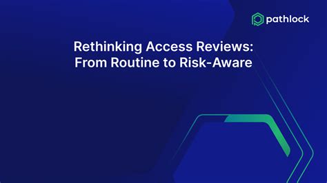 User Access Review Templates Components And Examples Pathlock