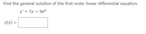 Solved Find The General Solution Of The First Order Linear