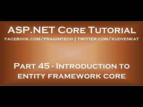 Entity Framework Core Introduction Dot Net Tutorials Exploring Entity