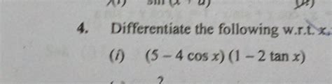 Differentiate The Following W R T X I Cos X Tan X