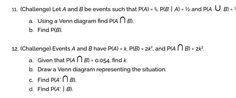 Challenge Let A And B Be Events Such That Chegg Com