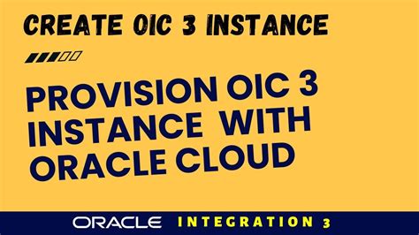 create an oracle integration 3 instance with oracle cloud oci