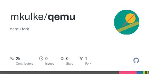 Github Mkulkeqemu Qemu Fork