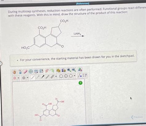 Solved During Multistep Syntheses Reduction Reactions Are Chegg
