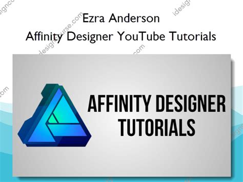 Affinity Designer Youtube Tutorials Ezra Anderson Idesign Course