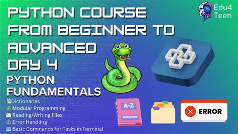 python course day 4 part 1 mastering dictionaries and modular
