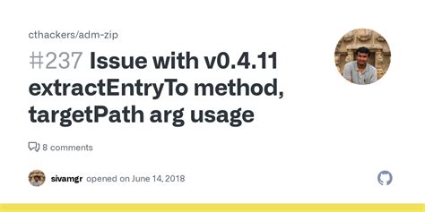 issue with v0 4 11 extractentryto method targetpath arg usage · issue