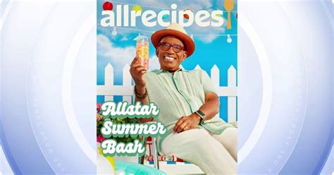 See Al Roker On The Cover Of Allrecipes Allstar Summer Bash Issue