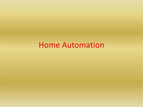 PPT Home Automation PowerPoint Presentation Free Download ID 2763069