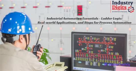 Industrial Automation Essentials 1 12 Ladder Logic Key Concepts Practical Examples And In