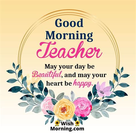 Good Morning Wishes For Teacher To Inspire And Motivate Wish Morning