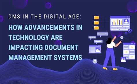 How Advancements Impact Document Management Systems