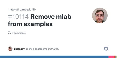 Remove Mlab From Examples · Issue 10114 · Matplotlibmatplotlib · Github