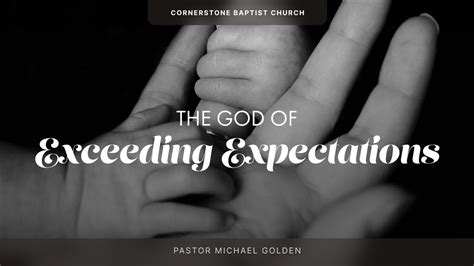 The God Of Exceeding Expectations Pastor Michael Golden Youtube