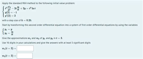 Apply The Standard Rk4 Method To The Following