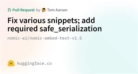 Nomic Ai Nomic Embed Text V Fix Various Snippets Add Required Safe Serialization