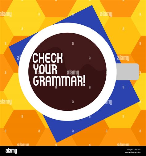 Handwriting Text Writing Check Your Grammar Concept Meaning Contextual