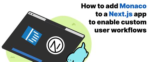 How To Add Monaco To A Nextjs App And Securely Run Untrusted User Code Dev Community