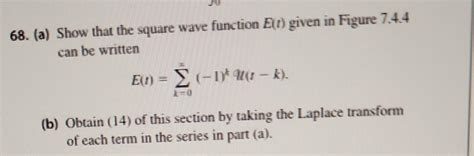 Solved A Show That The Square Wave Function E T Given Chegg