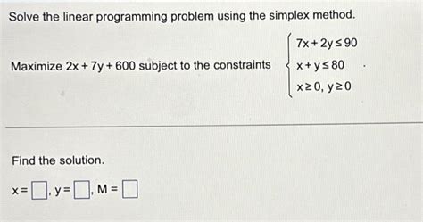 Solve The Linear Programming Problem Using The