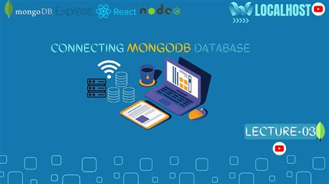 Mern 03 Connecting With Mongo Db Database Youtube