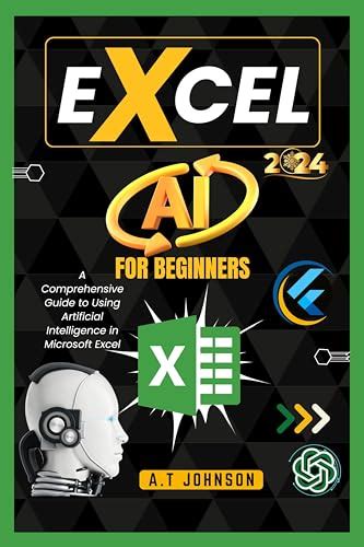 excel ai for beginners a comprehensive guide to using artificial