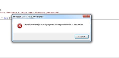Visual Basicnet Error Al Intentar Ejecutar El Proyecto No Se Puede Iniciar La Depuracion