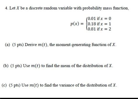 solved 4 let x be a discrete random variable with