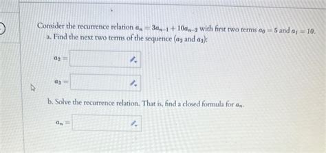 solved consider the recurrence relation an 3an−1 10an−2 with