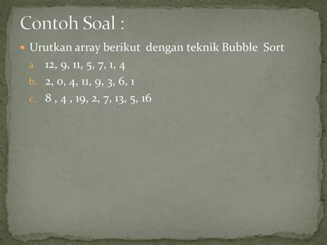 Yuk Lihat Contoh Soal Bubble Sort Dan Jawabannya Terbaru Catatan Lamar