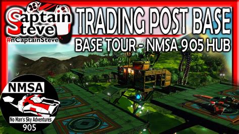No Mans Sky Adventures Nmsa 905 Hub Trading Post Base Tour