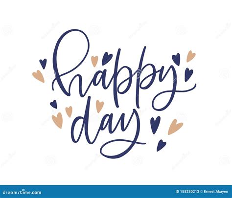 Happy Day Phrase Or Text Written With Fancy Cursive Calligraphic Font Or Script Elegant