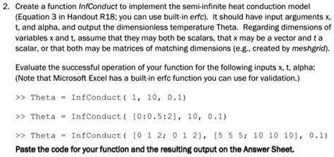 Solved Create Function Infconduct To Implement The Semi Infinite Heat