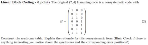 Solved The Original 7 4 Hamming Code Is A Nonsystematic