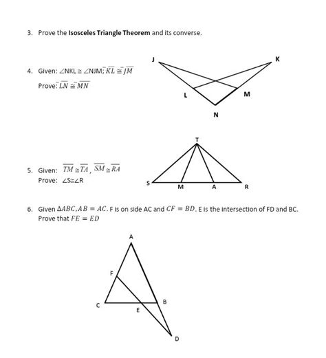 3 Prove The Isosceles Triangle Theorem And Its Converse 4 Given Nkl Njm Kl Jm Prove Ln Mn 5
