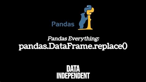 Pandas Replace Pd DataFrame Replace YouTube
