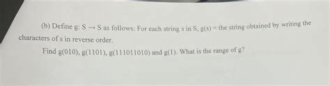 Solved B Define Gs→s As Follows For Each String S In