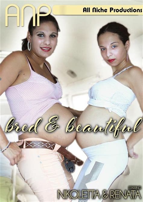 Bred Beautiful All Niche Productions Unlimited Streaming At Adult Empire Unlimited