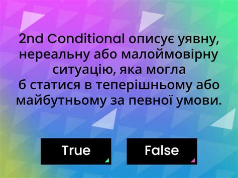 second conditional true or false
