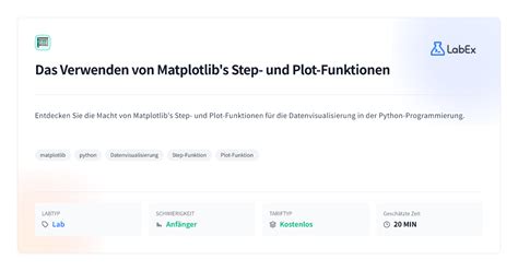 Das Beherrschen Von Matplotlibs Step Und Plot Funktionen Labex