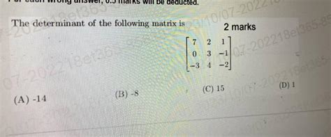 Solved The determinant of the following matrix is | Chegg.com