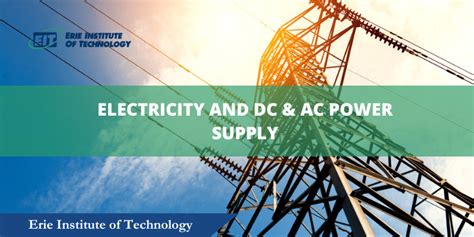 The Basic Principles Of Electricity Dc Ac Power Supply