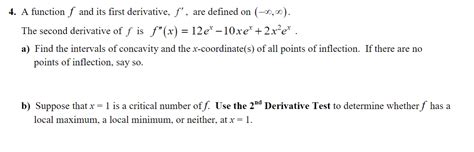 Solved 4 A Function F And Its First Derivative F′ Are