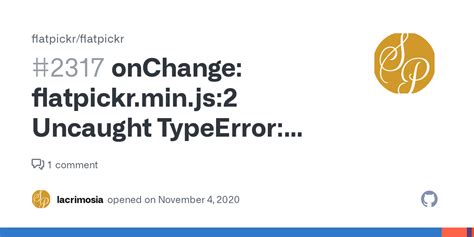 OnChange Flatpickr Min Js Uncaught TypeError Cannot Read Property GetTime Of Undefined
