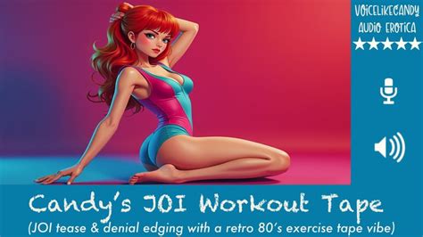 Candys Joi Workout Tape [joi] [edging] [tease] [endurance Training
