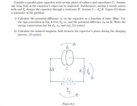 Solved Consider A Parallel Plate Capacitor With Circular