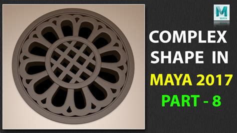 How To Model A Complex Shapes In Maya 2017 Part 8 Youtube