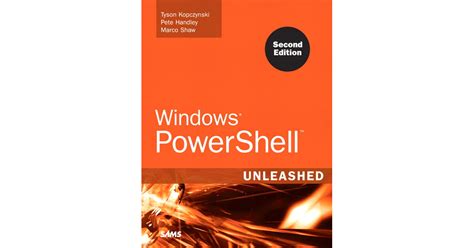 Part Ii Using Powershell Windows® Powershell™ Unleashed Book