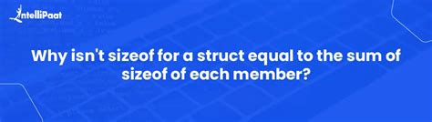 Is Sizeof For A Struct Equal To The Sum Of Sizeof Of Each Member