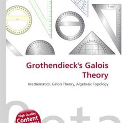 grothendieck s galois theory 百度百科